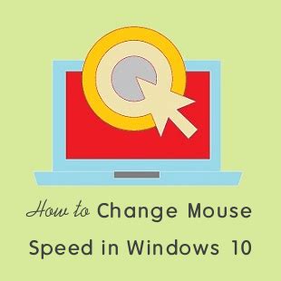 How To Change Mouse Cursor Speed In Windows 10 OTechWorld