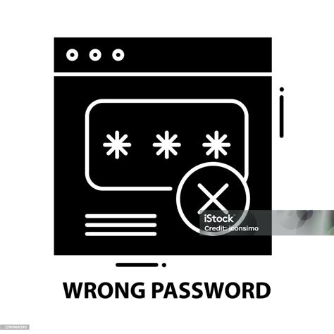 Wrong Password Icon Black Vector Sign With Editable Strokes Concept Illustration Stock