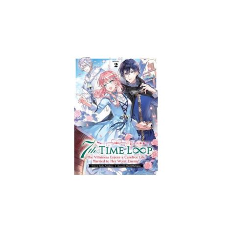 7th Time Loop Novel V02 The Villainess Enjoys A Carefree Life Married