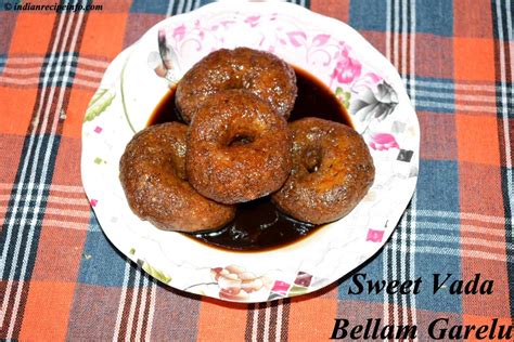 Sweet Vada Bellam Garelu Jaggery Vada Sweet Medu Vada Recipe