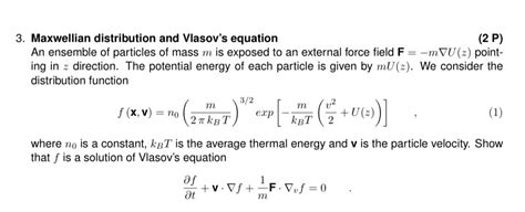 Solved 3 Maxwellian Distribution And Vlasovs Equation 2 P An
