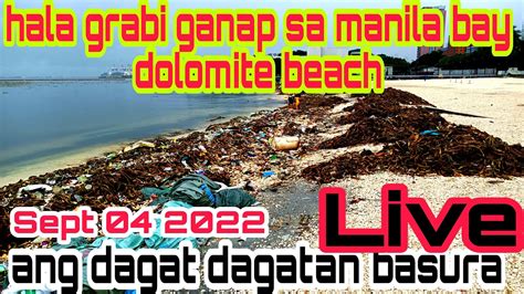 MANILA BAY DOLOMITE BEACH LIVE UPDATE YouTube