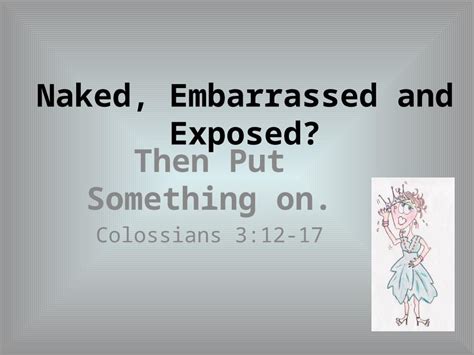 PPT Naked Embarrassed And Exposed 4 DOKUMEN TIPS