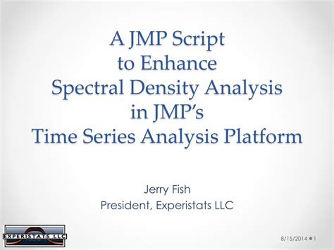 pdf a jmp script to enhance spectral density analysis in jmp… · a jmp