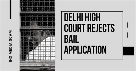 Delhi High Court Rejects Corrupt Chidambarams Bail In The Inx Media