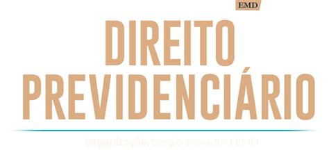 5º Congresso Brasileiro de Direito Previdenciário EMD Online