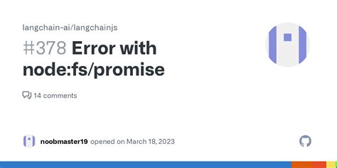 Error With Node Fs Promise Issue Langchain Ai Langchainjs Github