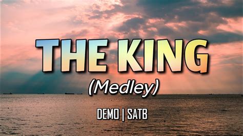 The King Demo Satb Song Offering Youtube