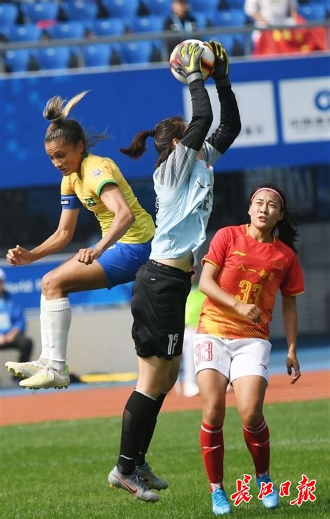 精彩！中国八一女足21战胜巴西挺进决赛！武汉新闻中心长江网cjncn