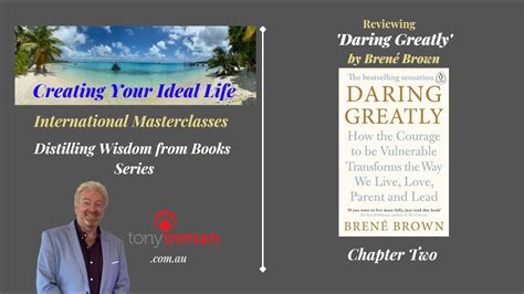 Daring Greatly Chapter By Brene Brown Book Review By Tony Inman S Masterclass YouTube