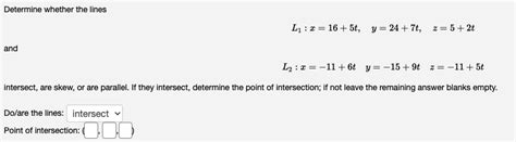 Solved Determine Whether The Lines L
