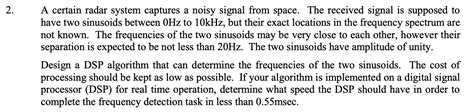 2 A Certain Radar System Captures A Noisy Signal