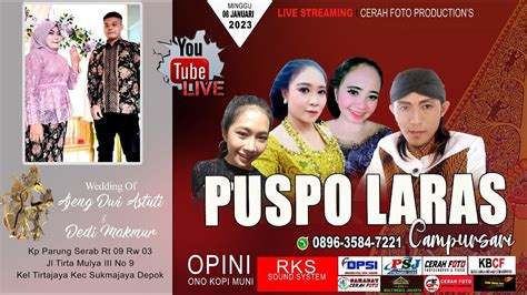 CAMPURSARI PUSPO LARAS PERNIKAHAN AJENG DWI ASTUTI DEDI MAKMUR RKS AUDIO SOUND SYSTEM