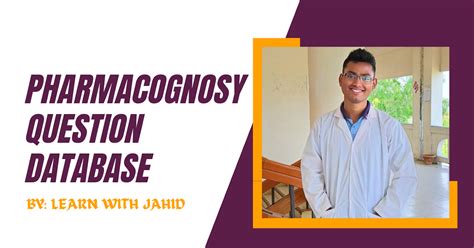 Pharmacognosy Question Database