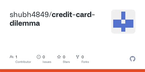 Github Shubh4849credit Card Dilemma