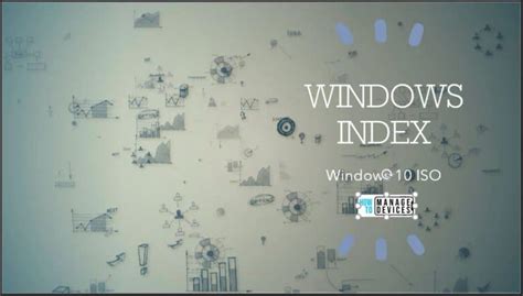 How To Extract Specific Windows Index From Windows Multiple Edition