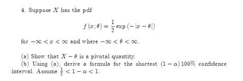 Solved Suppose X Has The Pdf F X Exp For Chegg Com