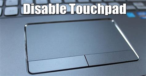 6 Ways To Disable The Touchpad On Windows 11