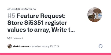 feature request store si5351 register values to array write to si5351
