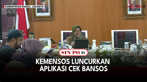 Kemensos Luncurkan Aplikasi Cek Bansos