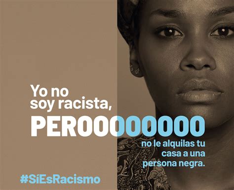 El Ministerio de Igualdad presenta Sí es Racismo Campañas Control