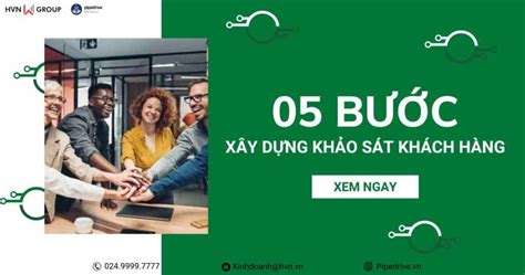 Quy Trình 05 Bước Xây Dựng Khảo Sát Khách Hàng Doanh Nghiệp
