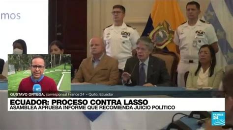 Informe Desde Quito Asamblea Aprueba Informe Que Recomienda Juicio