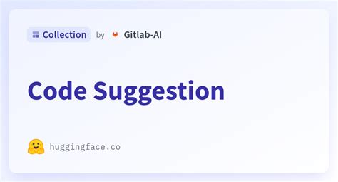 Code Suggestion A Gitlab Ai Collection