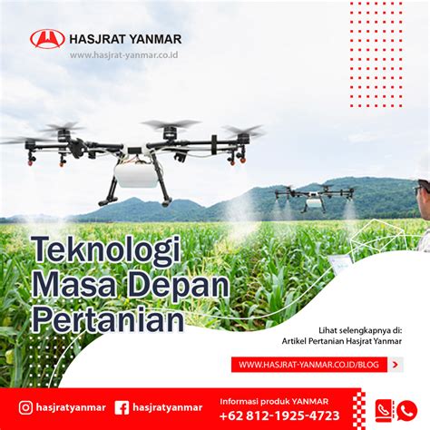 Teknologi Masa Depan Pertanian Hasjrat Yanmar