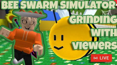 GRINDING BEESMAS LIVE WITH VIEWERS Bee Swarm Simulator YouTube