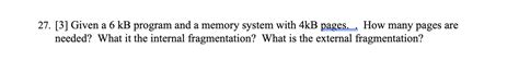 Solved Given A KB Program And A Memory System With KB Chegg