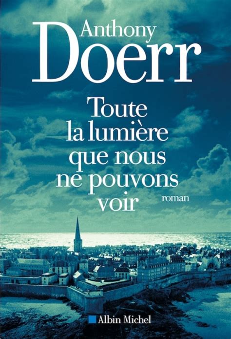 REVIEW CRITIQUE All the light we cannot see Toute la lumière que