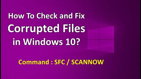 How To Check For Corrupted Files In Windows 10 Indianamopla
