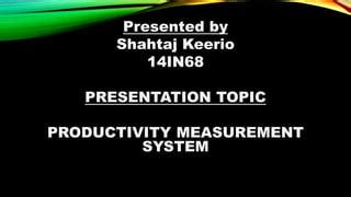 Productivity Measurement System PPTX