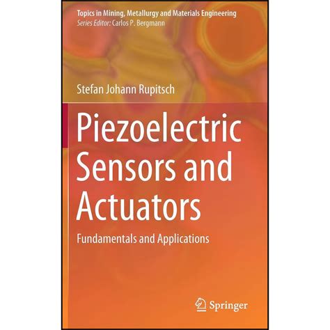 قیمت و خرید کتاب Piezoelectric Sensors And Actuators اثر Stefan Johann