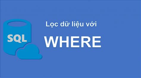 mệnh đề where và having trong sql có sự khác biệt gì