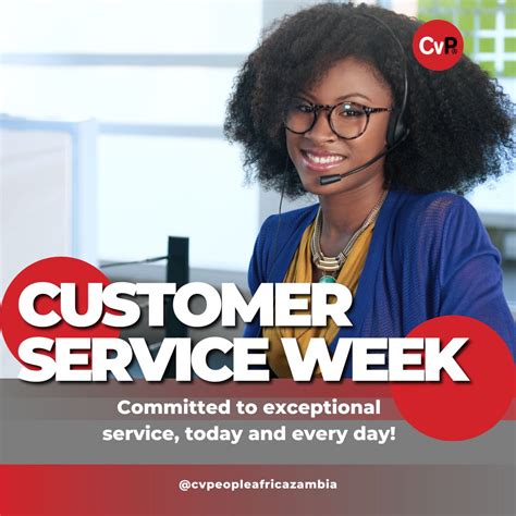 Cv People Africa Zambia On Linkedin At Cvpa Every Week Is Customer Service Week🫱🏿‍🫲🏼 Were