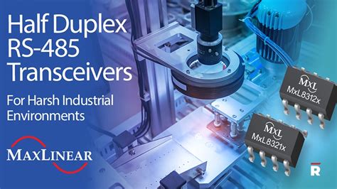Maxlinear Unveils Half Duplex Rs 485 Transceivers For Demanding