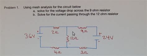 Solved Problem 1 ﻿using Mesh Analysis For The Circuit