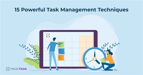 15 Powerful Task Management Techniques