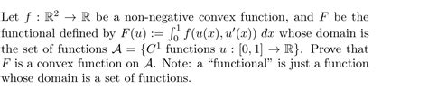 solved let f r2 r be a non negative convex function