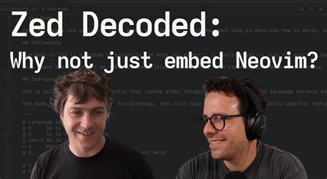 Why Not Just Embed Neovim — Zeds Blog