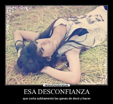 Imágenes Y Carteles De Desconfianza Pag 25 Desmotivaciones