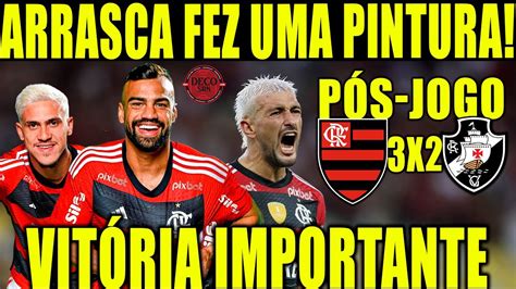 PÓs Jogo Flamengo X Vasco Ao Vivo Semifinal Campeonato Carioca 2023