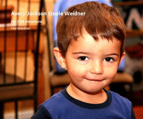 Avery Jackson Steele Weidner By Mel Weidner Blurb Books
