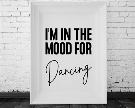 Im In The Mood For Dancing Print Fun Prints Black And Etsy