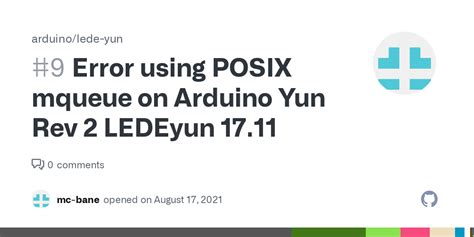 Error Using Posix Mqueue On Arduino Yun Rev 2 Ledeyun 1711 · Issue 9