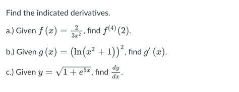 Solved Find The Indicated Derivatives A Given F X 23x2 Chegg Com