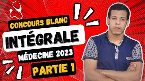 Concours Blancs D Acc S La Facult De M Decine Int Grale D Une
