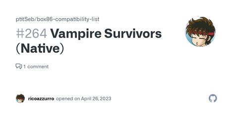 Vampire Survivors Native Issue PtitSeb Box Compatibility